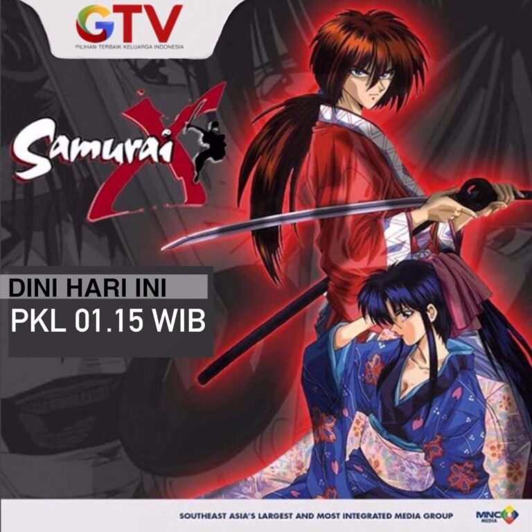 Nggak bisa Tidur? Nonton Samurai X Saja di GTV! | KAORI Nusantara