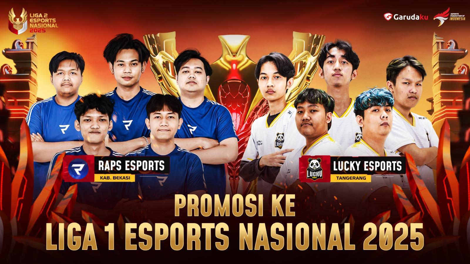 RAPS Esports & Lucky Esports Promosi ke Liga 1 Esports Nasional 2025 ...